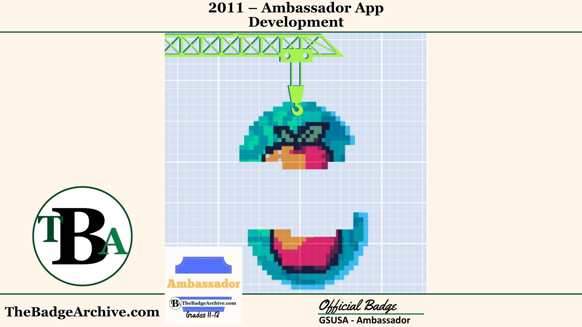 2011 – Ambassador App Development – The Badge Archive