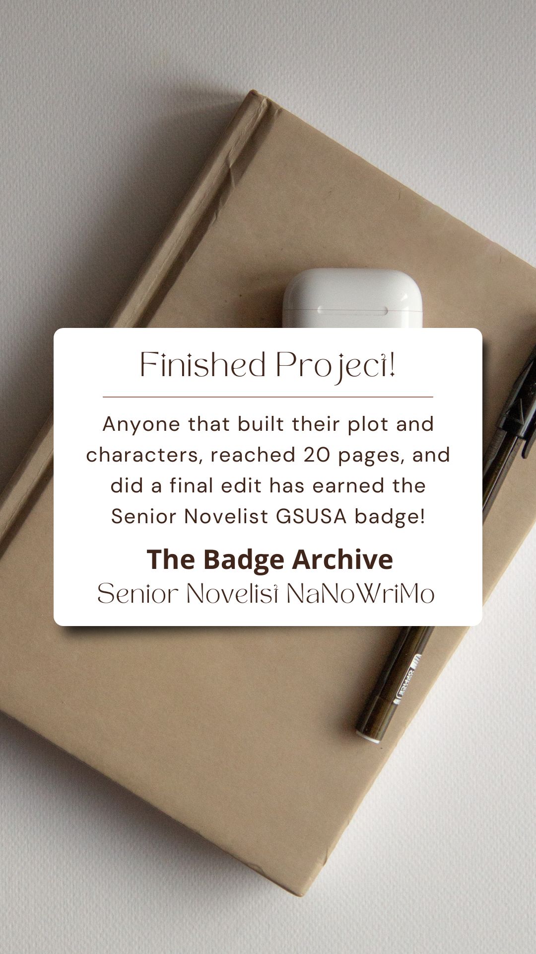 2024 Novelist NaNoWriMo – Day 30 – The Badge Archive