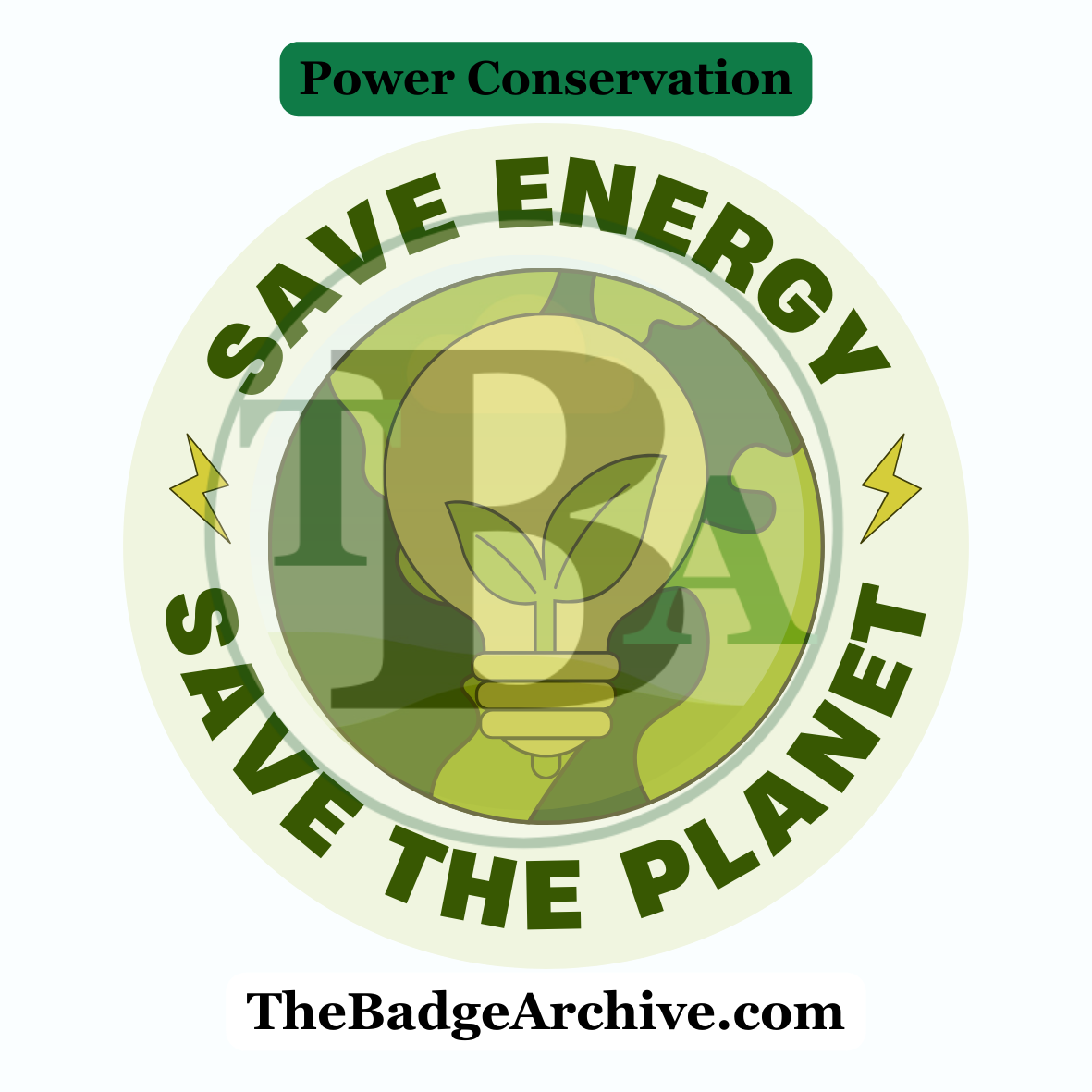 Conservation – Power – The Badge Archive