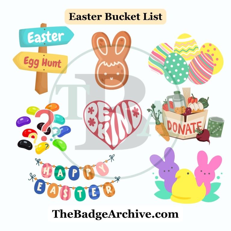 Easter Bucket List – The Badge Archive