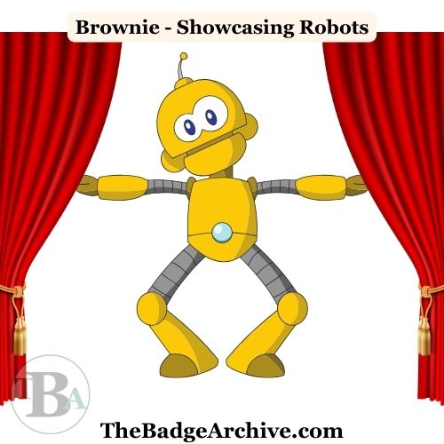 2011 – Brownie Showcasing Robots – The Badge Archive