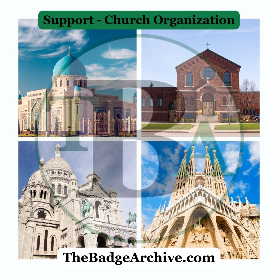 Support – Church Organization – The Badge Archive