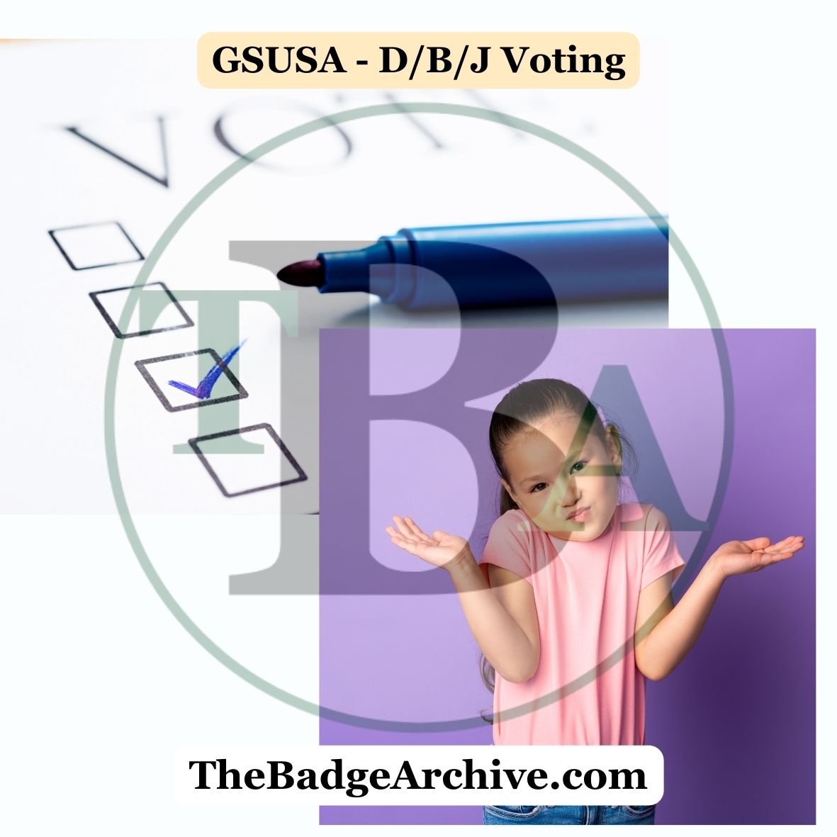 GSUSA – D/B/J Voting – The Badge Archive