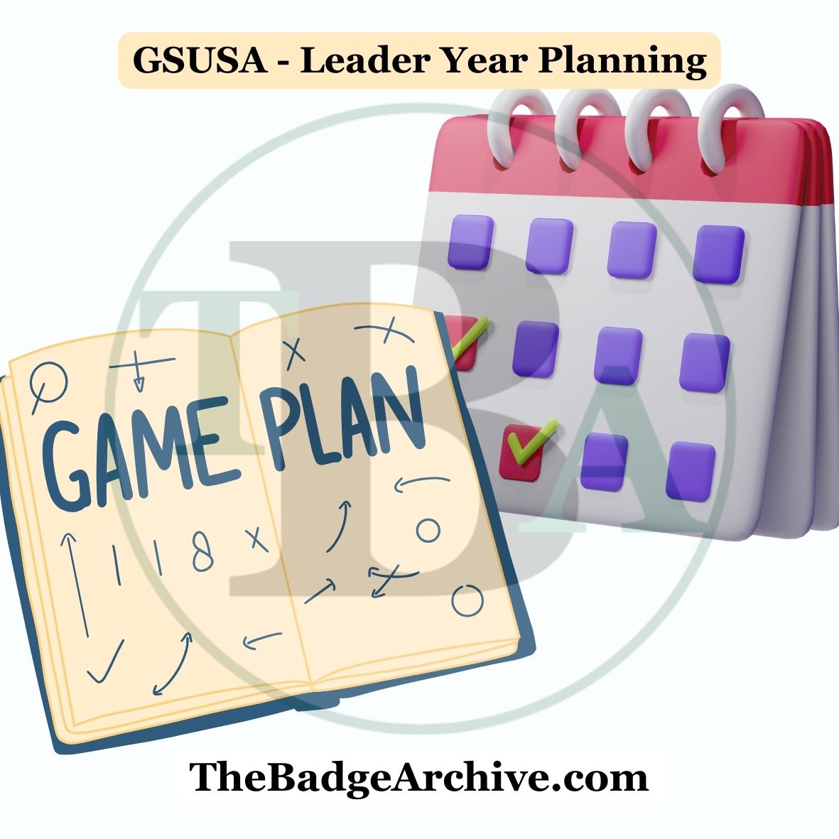 GSUSA Leader Year Planning – The Badge Archive