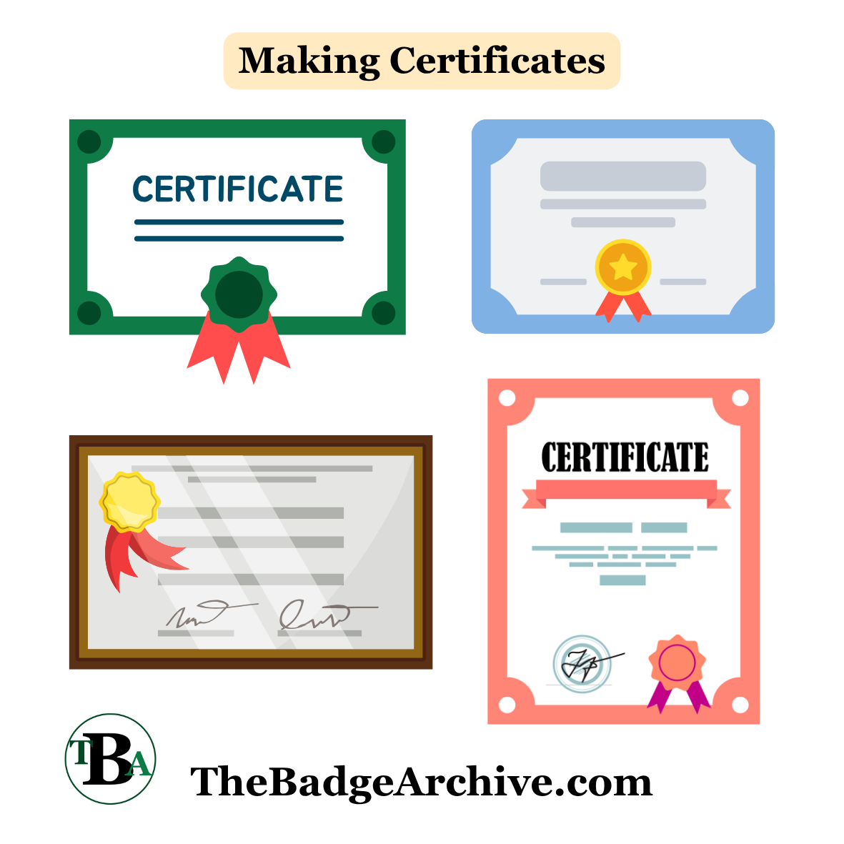 Making Certificates – The Badge Archive