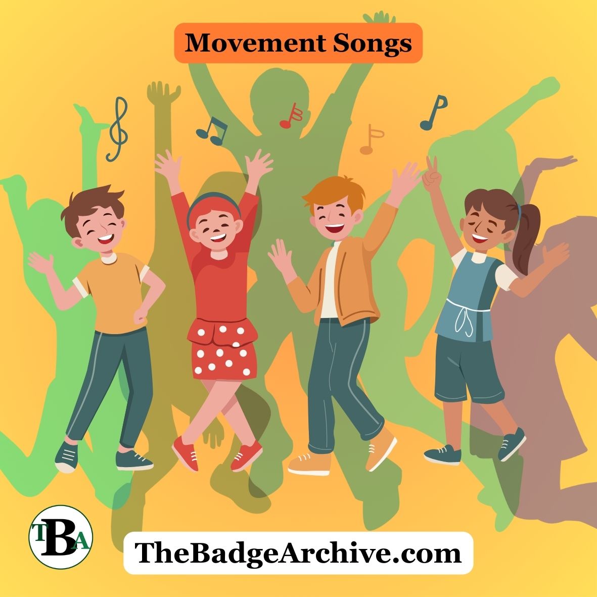 Singing – Movement Songs – The Badge Archive
