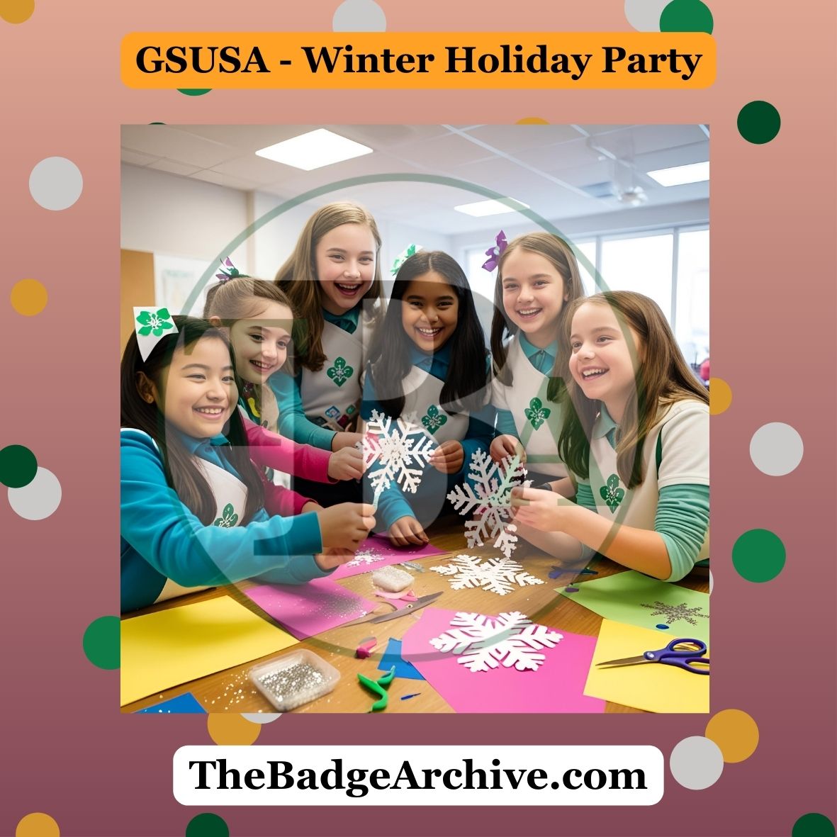 GSUSA – Winter Holiday Party – The Badge Archive