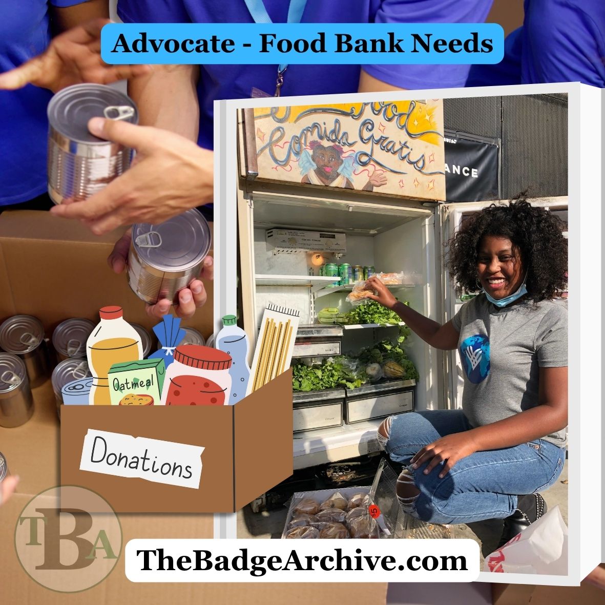 Advocate – Food Bank Needs – The Badge Archive