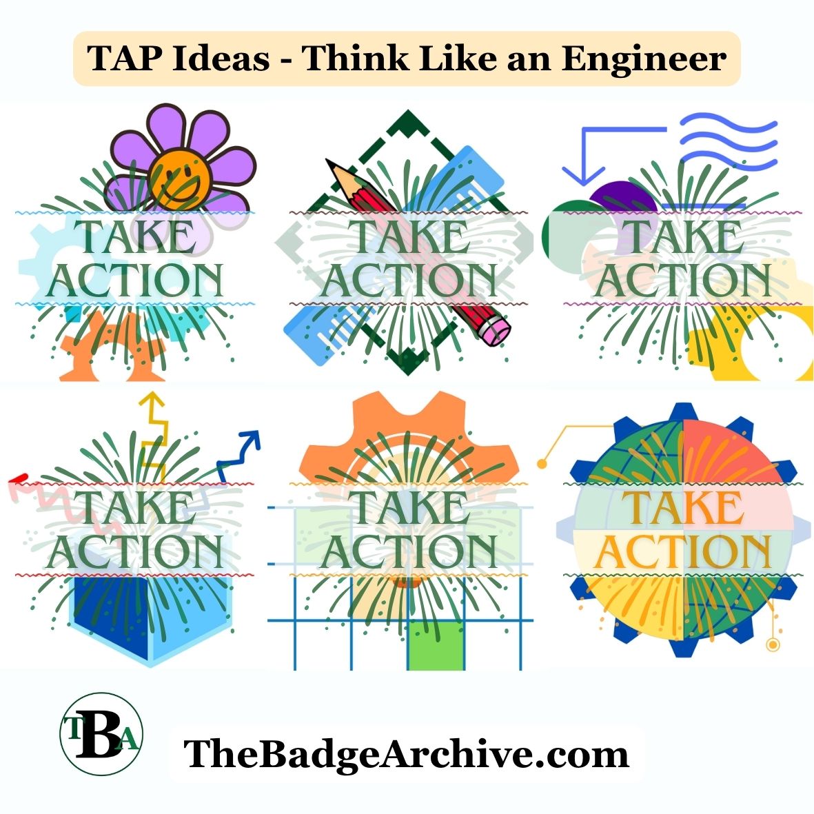 TAP Ideas – Think Like an Engineer – The Badge Archive