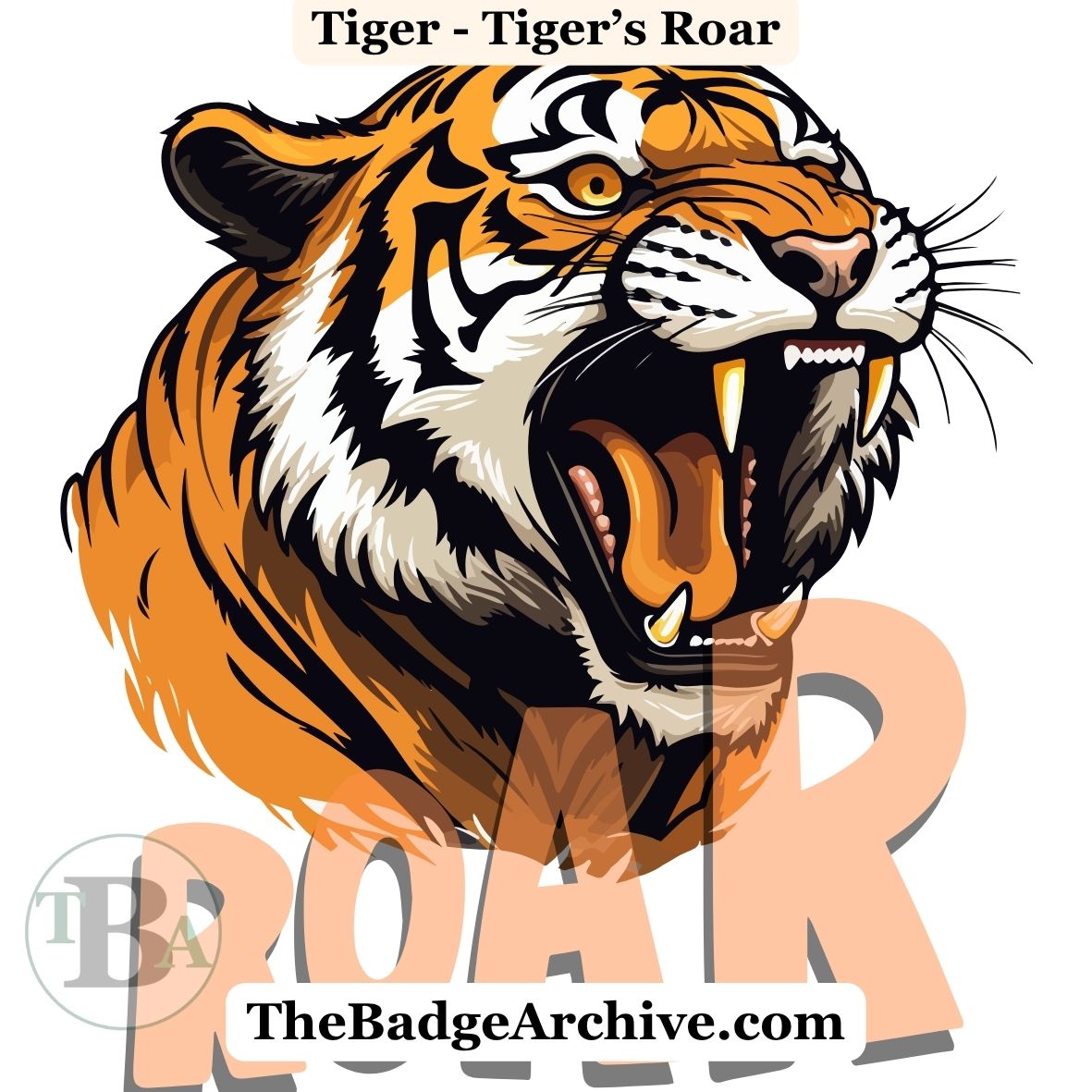 2024 – Tiger’s Roar – The Badge Archive