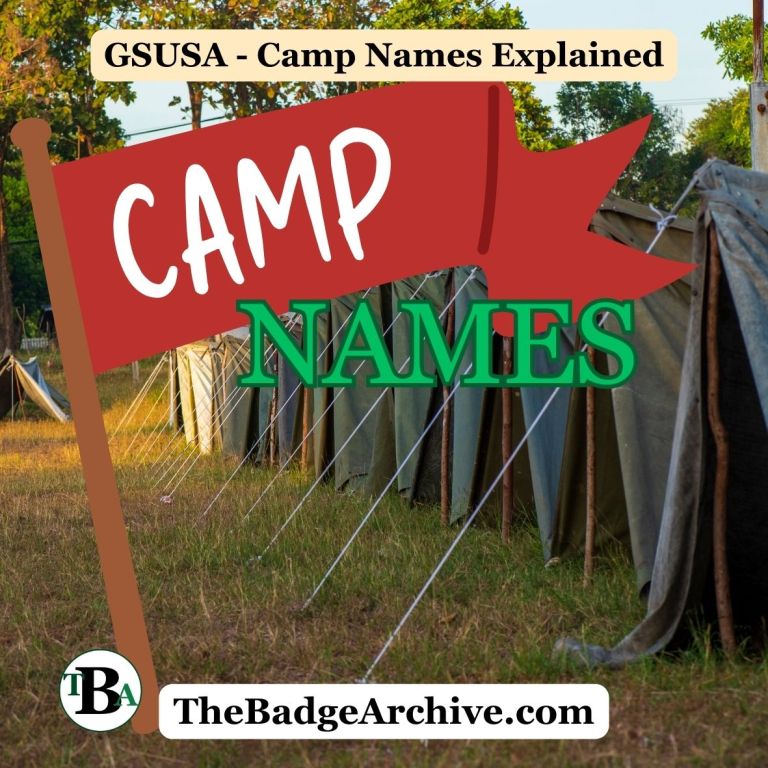 GSUSA – Camp Names Explained – The Badge Archive