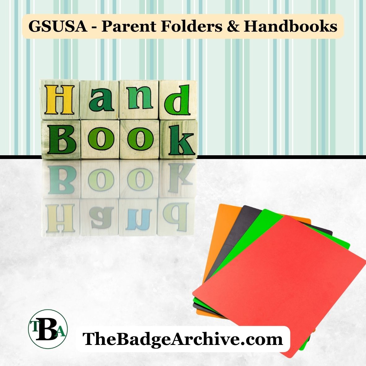 GSUSA – Parent Folders & Handbooks – The Badge Archive