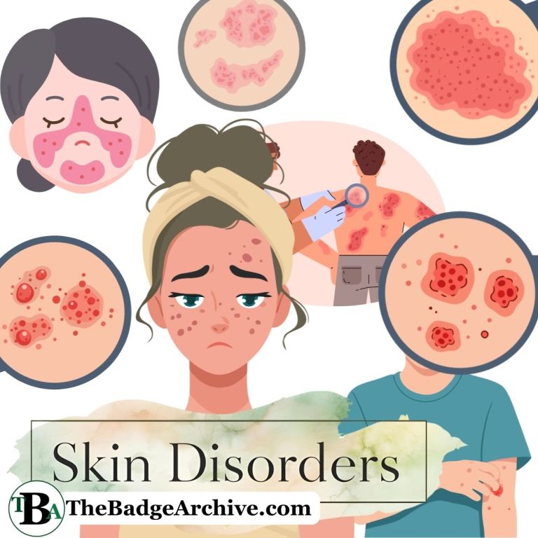 Skin Care: Skin Disorders – The Badge Archive