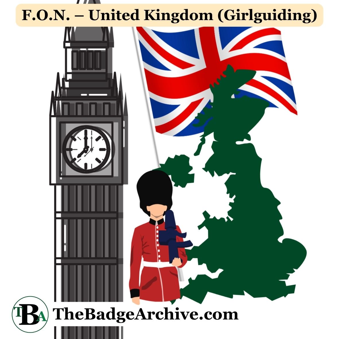 F.O.N. – United Kingdom (Girlguiding) – The Badge Archive