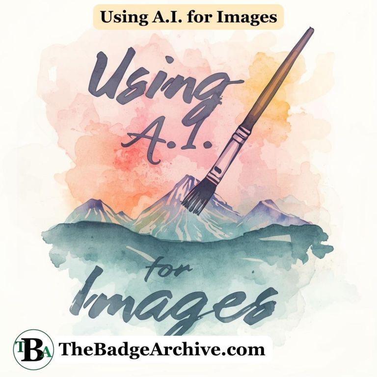Using A.I. for Images – The Badge Archive